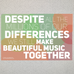 Make Beautiful Music Together – Tone Deaf